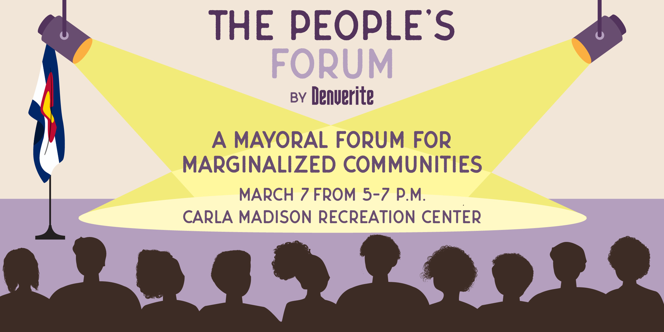 Denverite Presents “The People’s Forum”: A Mayoral Campaign Event Focusing on Marginalized ...
